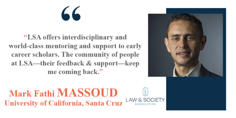 Member Spotlight: Mark Fathi Massoud - Law and Society Association